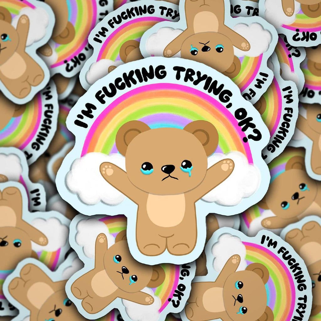 Vinyl Decal I'm Trying, OK? – Highness